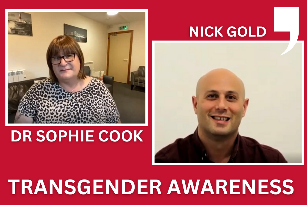 Transgender Awareness: Dr Sophie Cook in conversation with MD, Nick ...